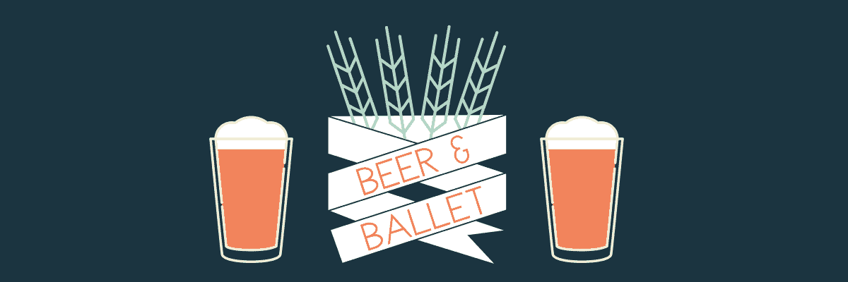Beer & Ballet | Pacific Northwest Ballet | Pacific Northwest Ballet